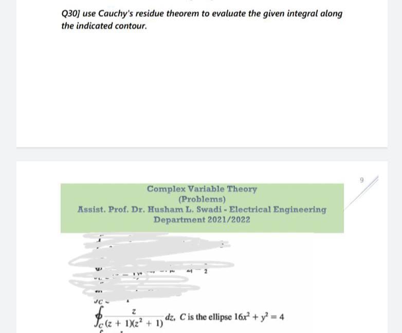 Solved Q30) use Cauchy's residue theorem to evaluate the | Chegg.com