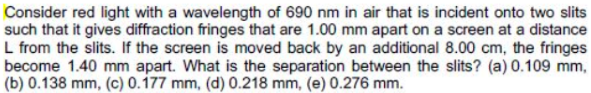 Solved Consider red light with a wavelength of 690 nm in air | Chegg.com