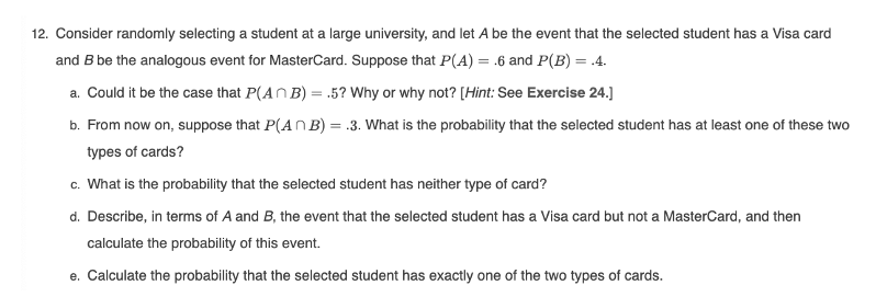 Solved 12. Consider randomly selecting a student at a large | Chegg.com