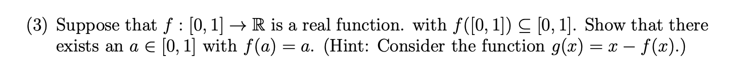 Solved (3) Suppose that f:[0,1]→R is a real function. with | Chegg.com