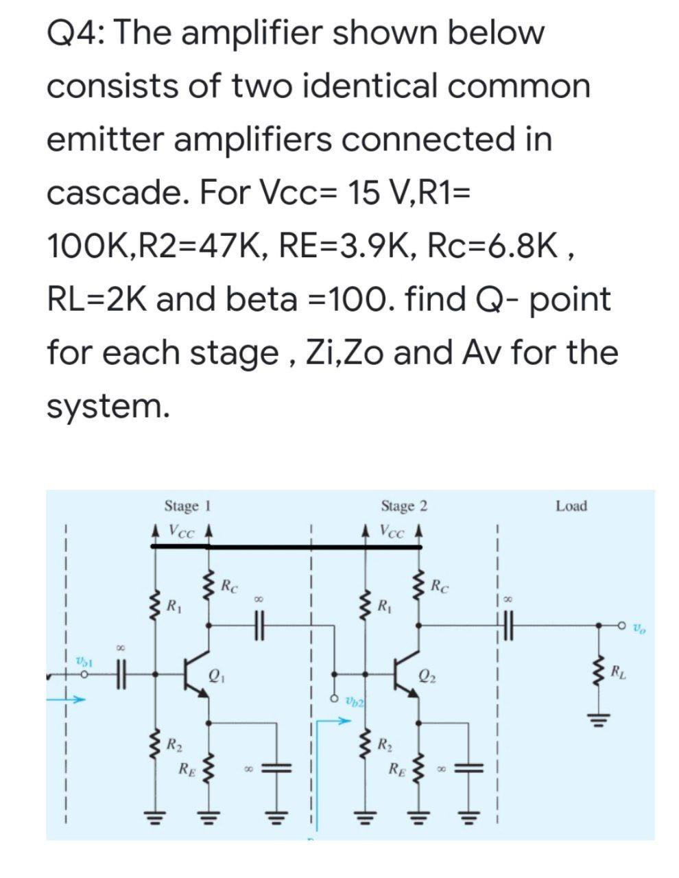 Solved Q4: The amplifier shown below consists of two | Chegg.com