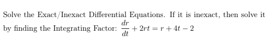 Solved Solve the Exact/Inexact Differential Equations. If it | Chegg.com