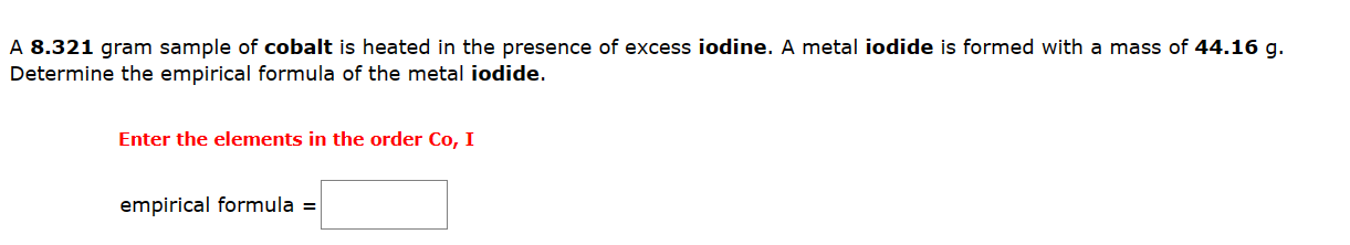 Solved A 8.321 gram sample of cobalt is heated in the | Chegg.com