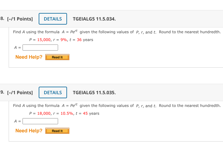 Solved Find A using the formula A=Pert given the following | Chegg.com