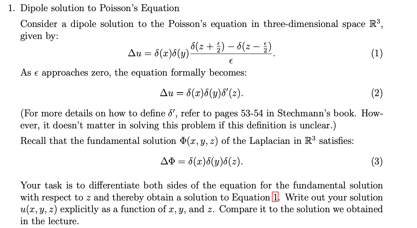 Solved 1. Dipole solution to Poisson's Equation Consider a | Chegg.com