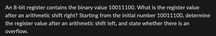 Solved An 8-bit register contains the binary value 10011100 | Chegg.com