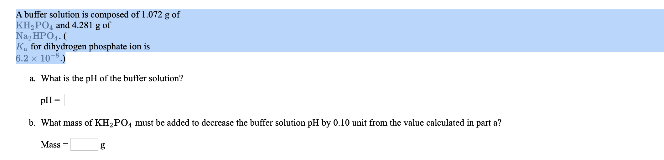 Solved A buffer solution is composed of 1.072 g of KH2PO4 | Chegg.com