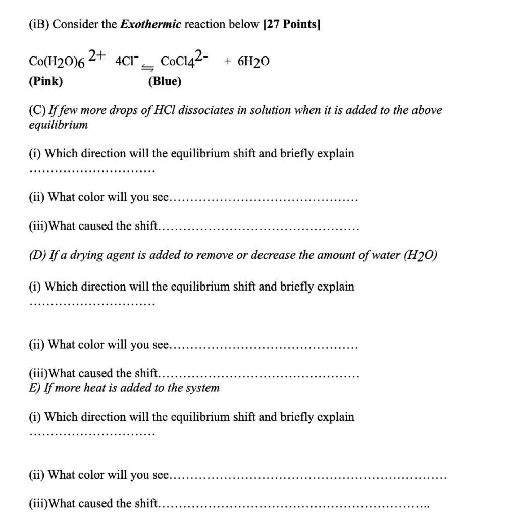 Solved Consider the Exothermic reaction below [27 Points] | Chegg.com