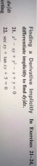 Solved Finding a Derivative Implicitly In Exercises 21-24, | Chegg.com