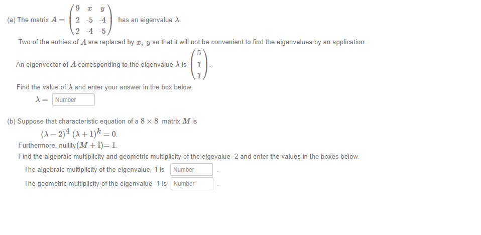 Solved 92 (a) The matrix A= 2 -5 -4 has an eigenvalue 2 -4 | Chegg.com