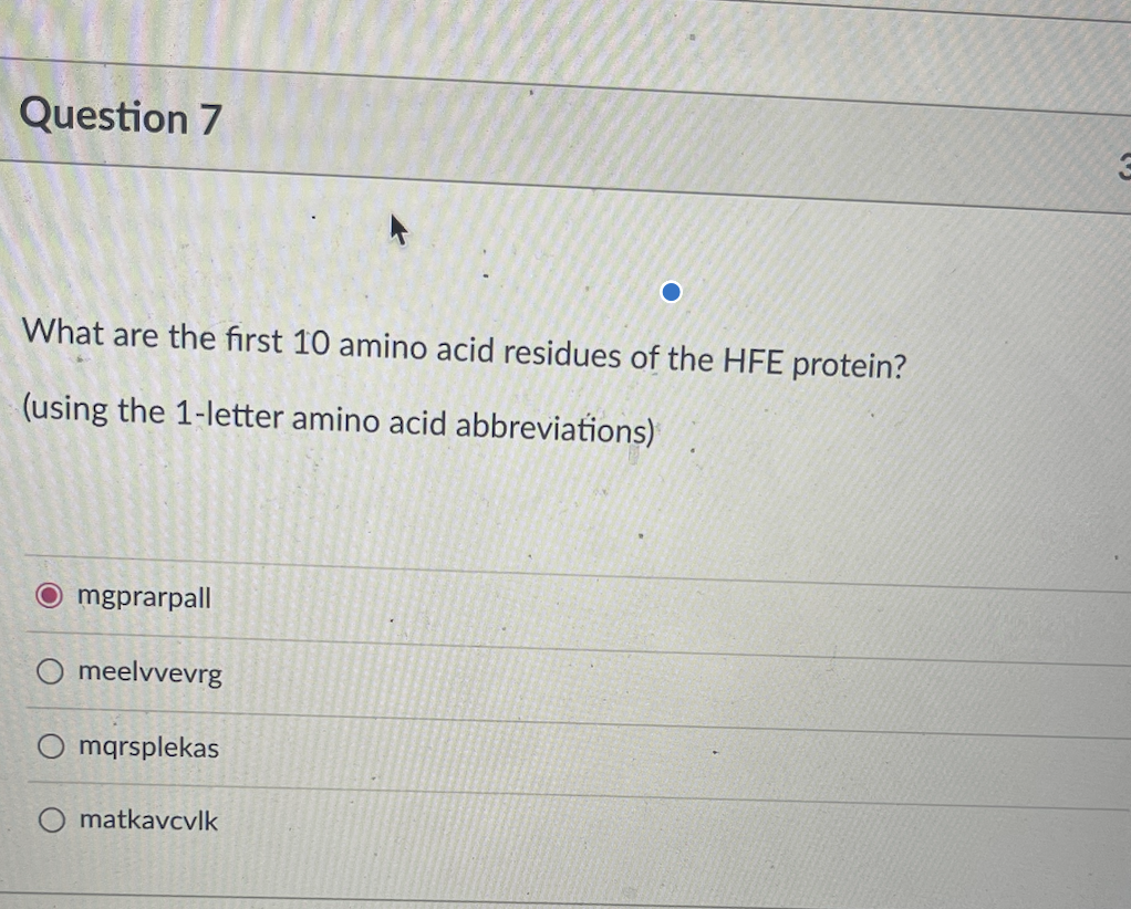 Solved What are the first 10 amino acid residues of the HFE | Chegg.com