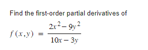 Solved Find the first-order partial derivatives of | Chegg.com