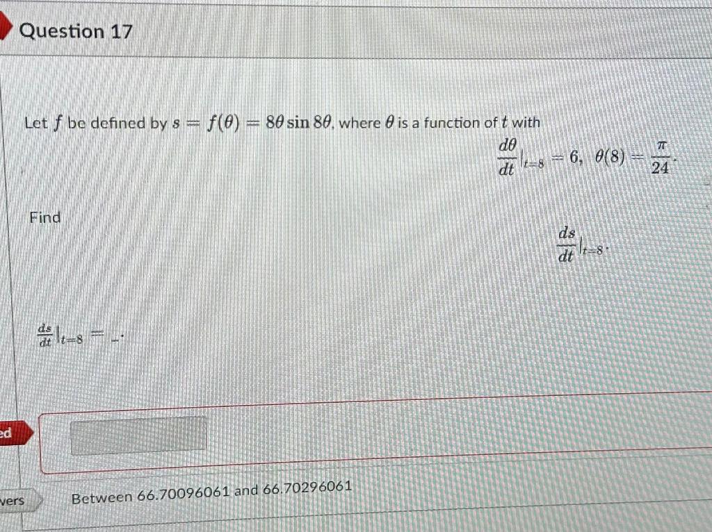 Solved Let f be defined by s=f(θ)=8θsin8θ, where θ is a | Chegg.com