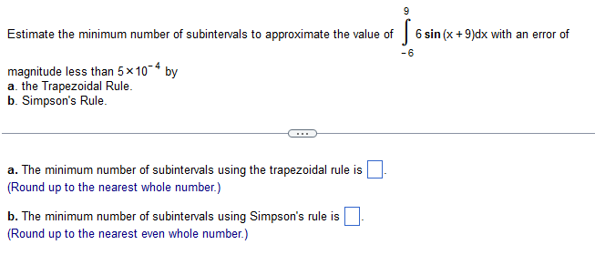 Solved Estimate the minimum number of subintervals to | Chegg.com