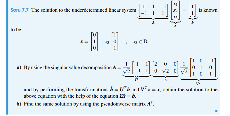 Solved Soru 7.7 ﻿The solution to ﻿the underdetermined linear | Chegg.com