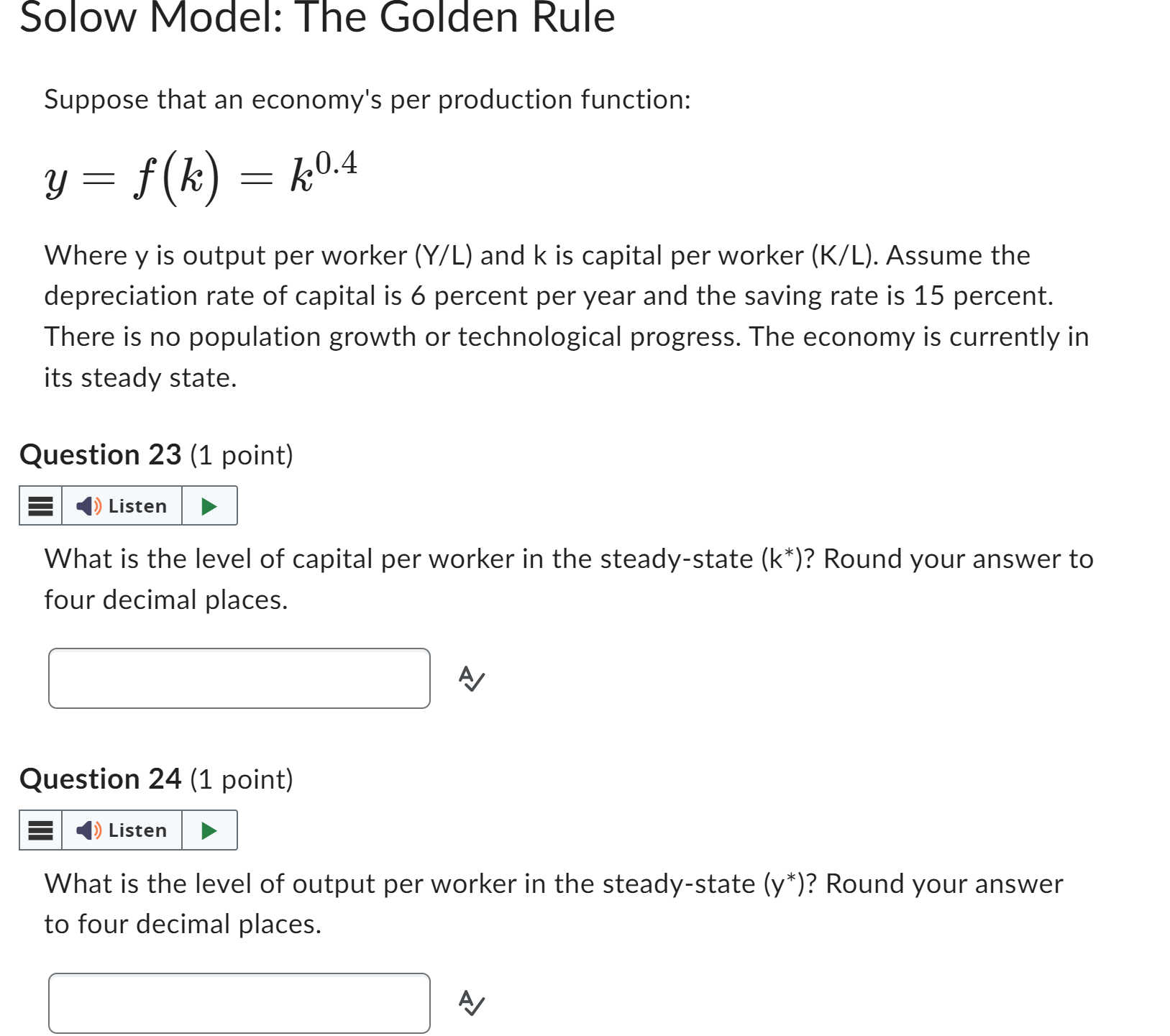 Solved Solow Model: The Golden Rule Suppose that an | Chegg.com
