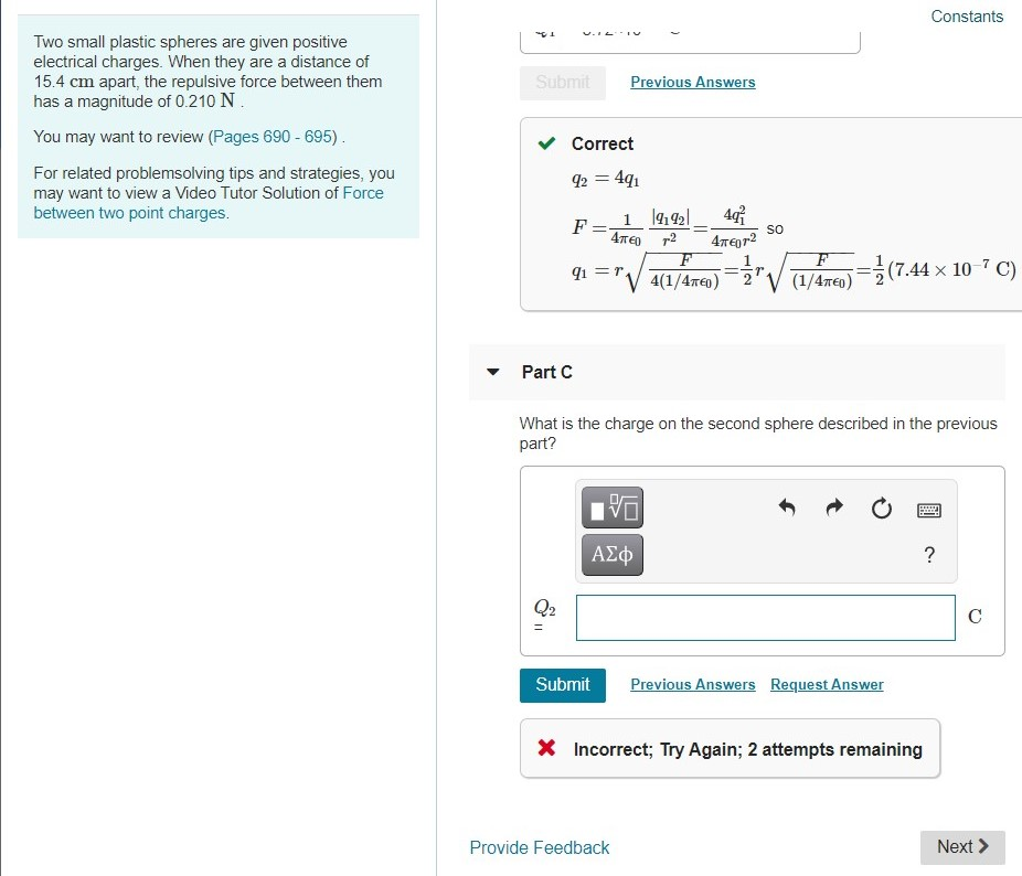 Solved Constants Submit Previous Answers Two small plastic | Chegg.com