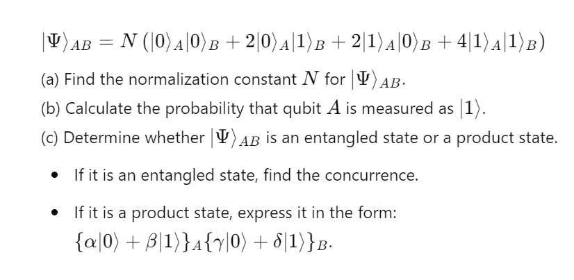 Solved (a) ﻿Find the normalization constant N ﻿for |Ψ:.(b) | Chegg.com