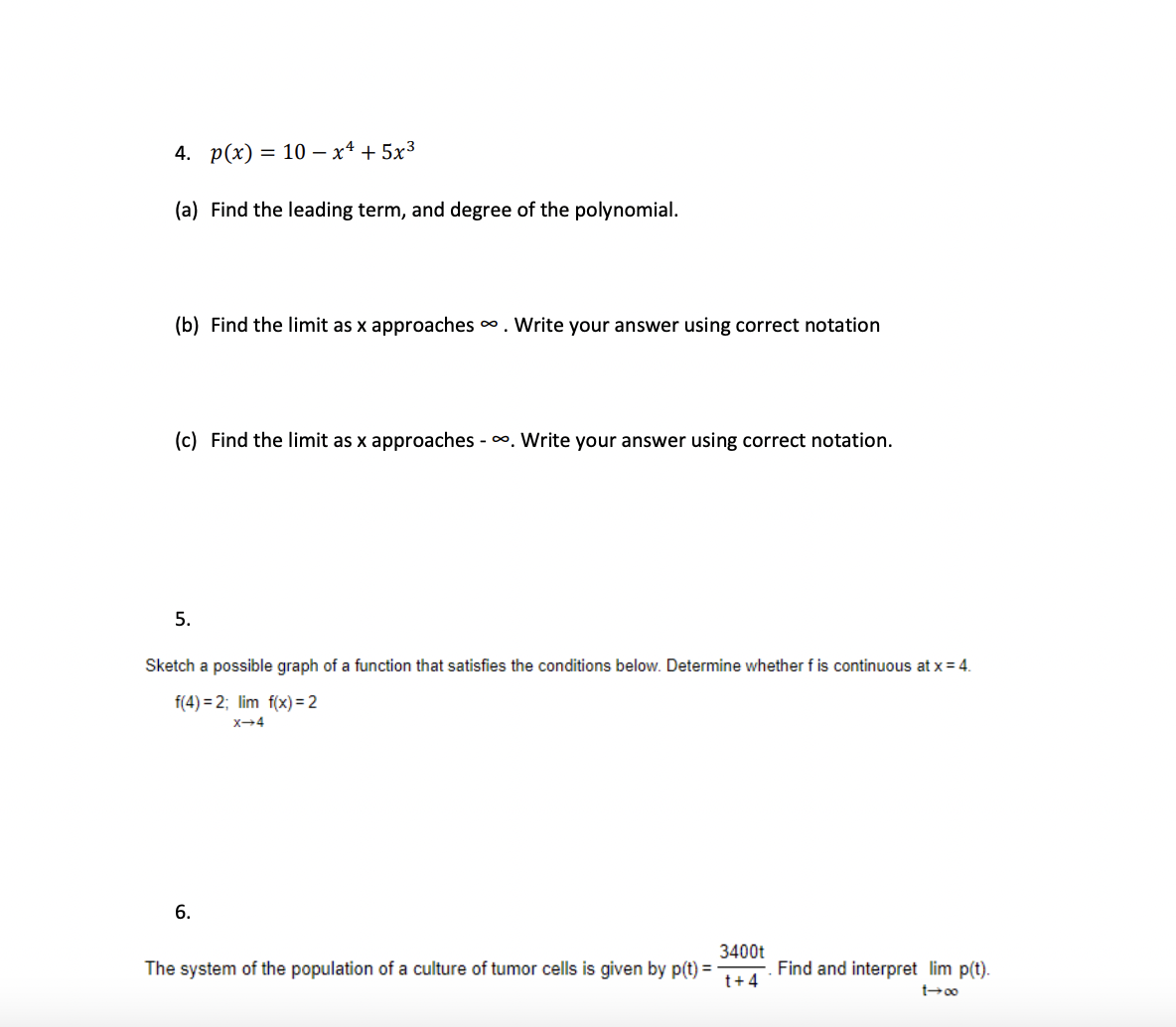 Solved 4. p(x)=10−x4+5x3 (a) Find the leading term, and | Chegg.com