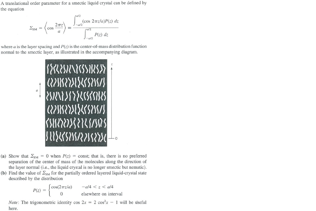 Solved A translational order parameter for a smectic liquid | Chegg.com
