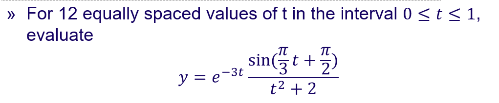Solved " For 12 equally spaced values of t in the interval | Chegg.com