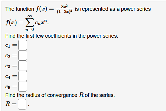 Solved the function f(x) = (8x^2)/((1-3x)^2) is represented | Chegg.com