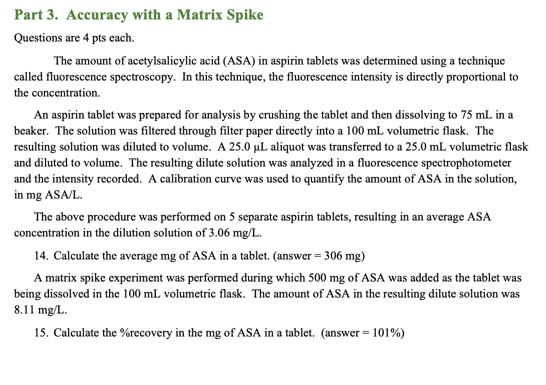 Solved Part 3. Accuracy with a Matrix Spike Questions are 4 | Chegg.com