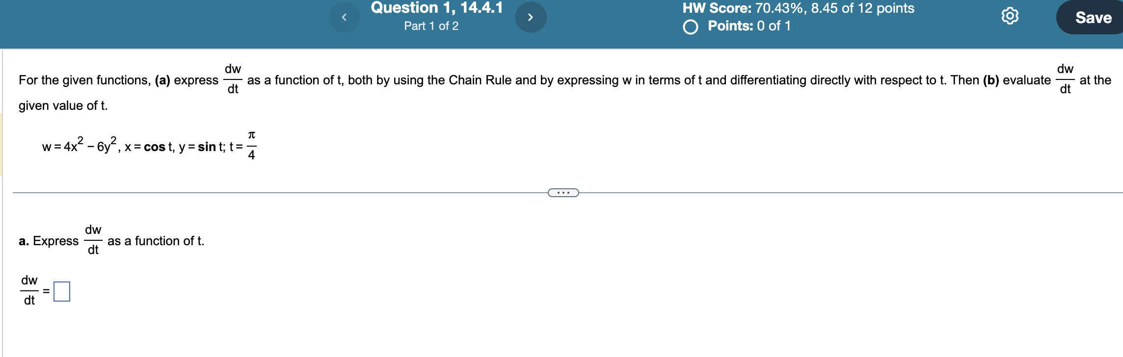 Solved For the given functions, (a) express dtdw as a | Chegg.com
