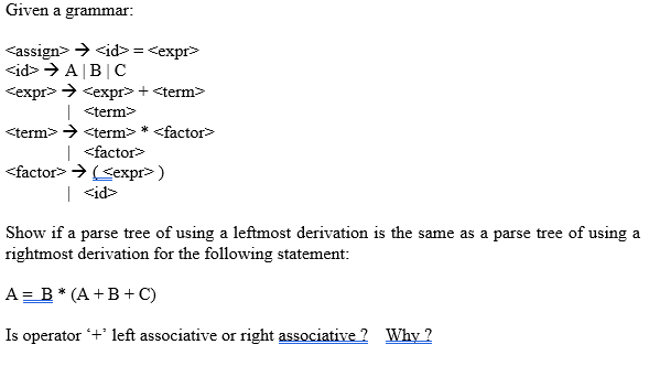 Solved Given a grammar: = → ABC + | * | > () | | Chegg.com