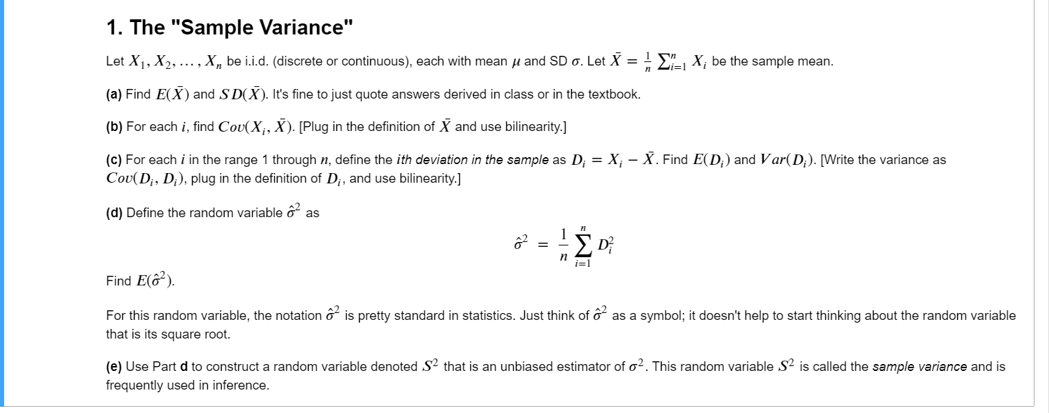 Solved 1. The "Sample Variance" Let X1,X2,…,Xn be i.i.d. | Chegg.com