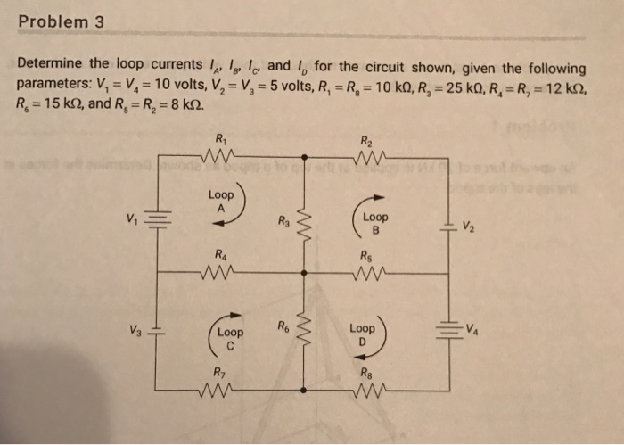 Solved Determine the loop currents l_A, I_B, I_C and l_D for | Chegg.com