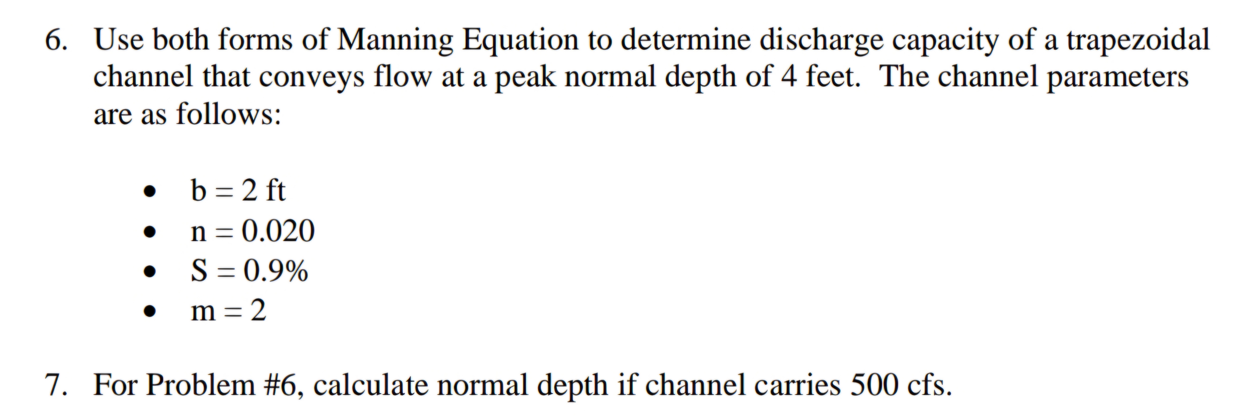 Solved Use both forms of Manning Equation to determine | Chegg.com