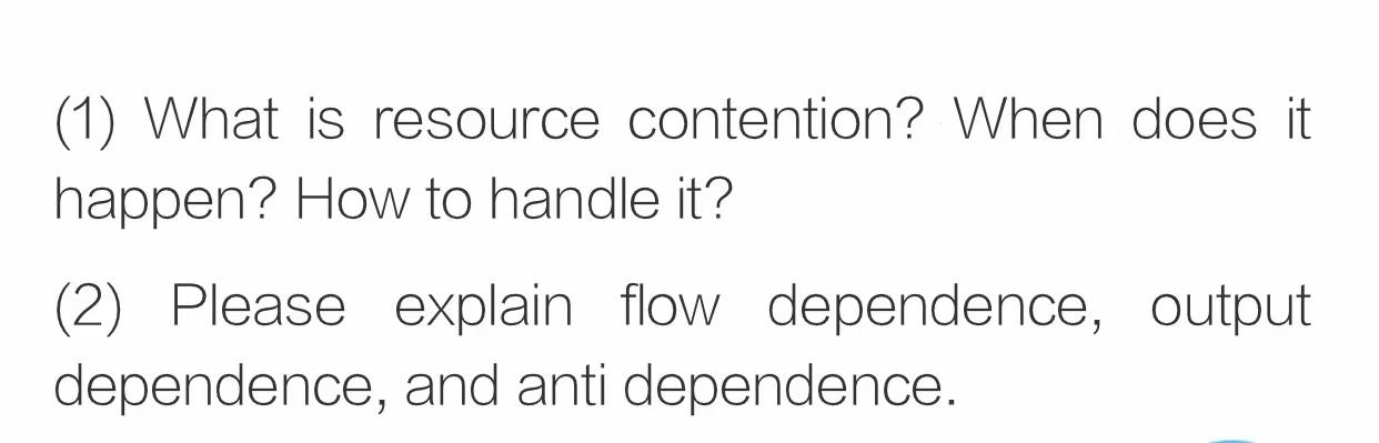 Solved (1) What is resource contention? When does it happen? | Chegg.com