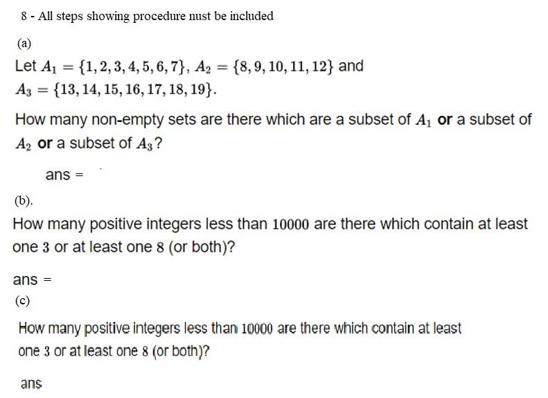Solved 8 - All steps showing procedure nust be included (a) | Chegg.com