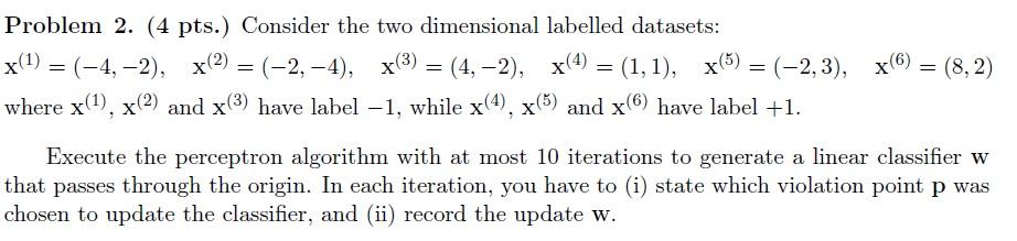Solved Problem 2. (4 pts.) Consider the two dimensional | Chegg.com