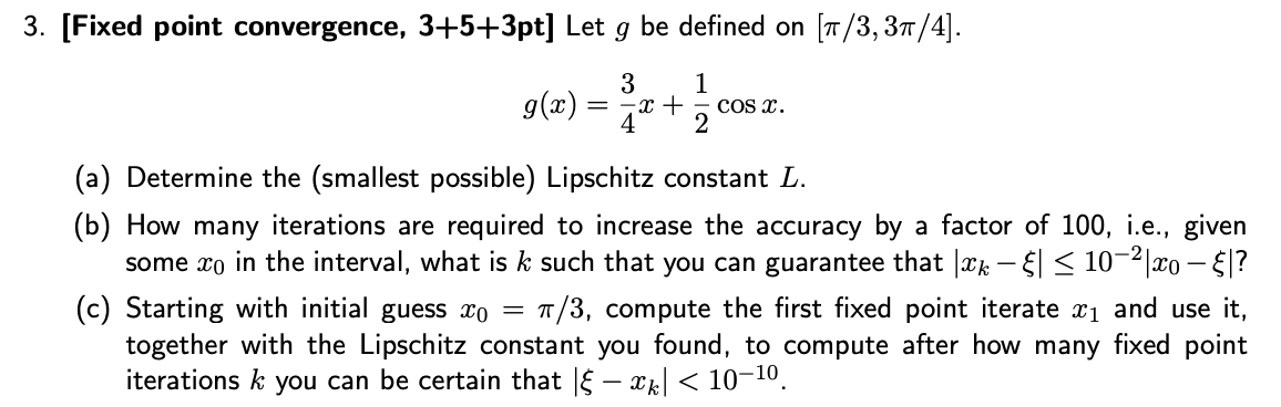 Solved [Fixed point convergence, 3+5+3pt ] ﻿Let g ﻿be | Chegg.com