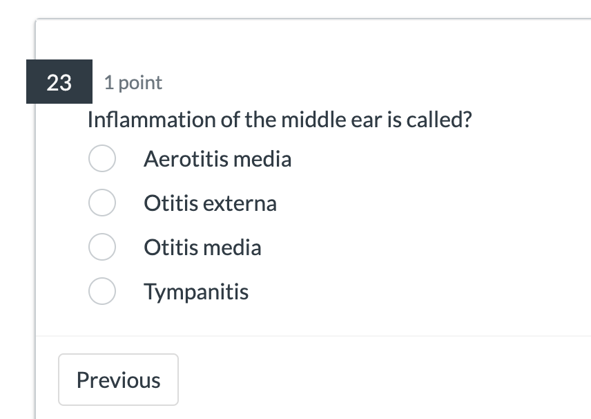 Solved 1 ﻿pointInflammation of the middle ear is | Chegg.com