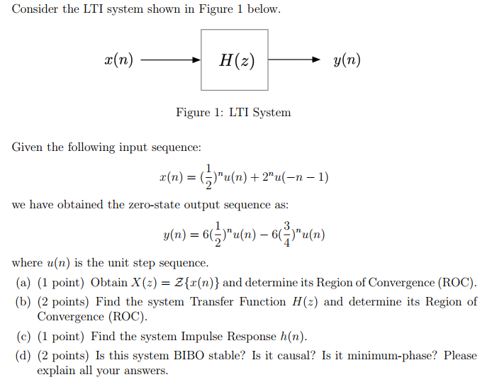 Solved Consider the LTI system shown in Figure 1 below. x(n) | Chegg.com