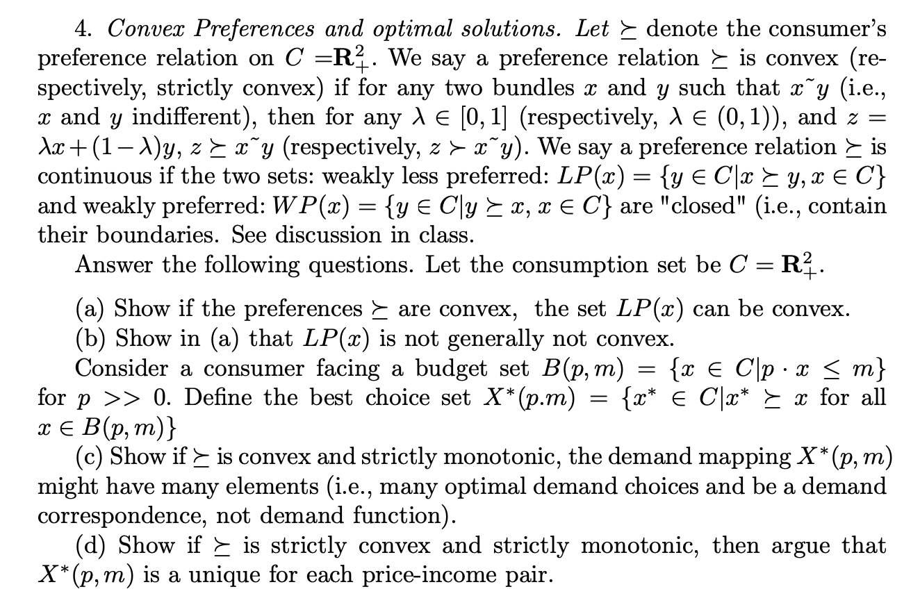 Solved Convex Preferences and optimal solutions. Let >-= | Chegg.com