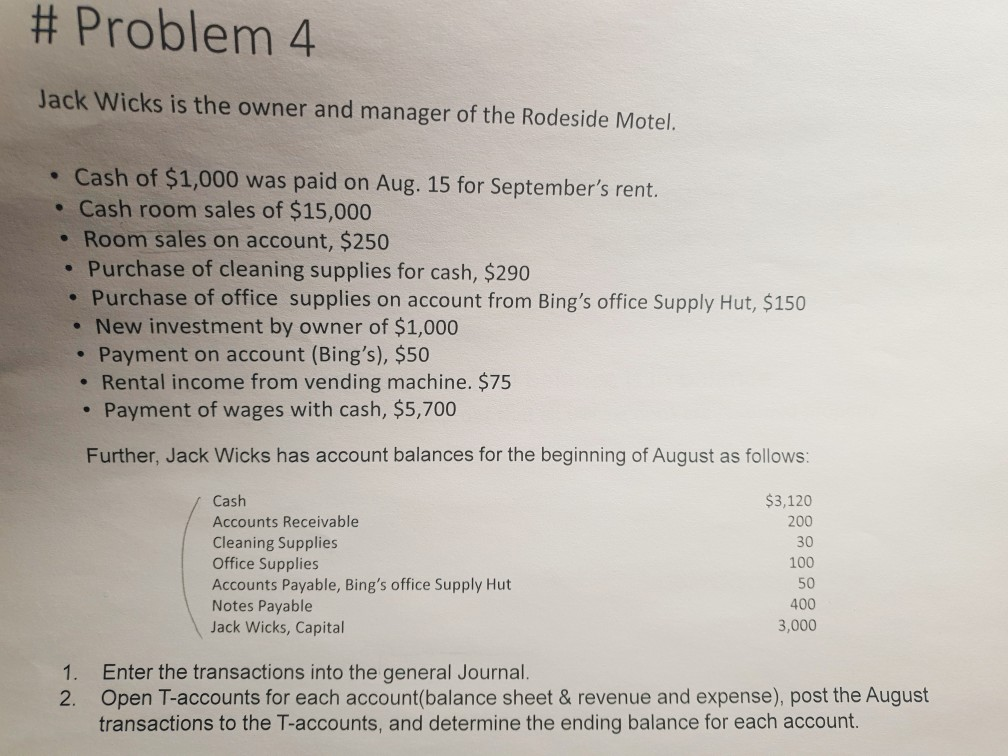 Solved # Problem 4 Jack Wicks is the owner and manager of | Chegg.com