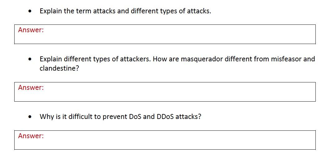 Solved Explain the term attacks and different types of | Chegg.com