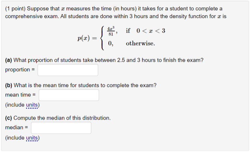 Solved (1 point) Suppose that x measures the time in hours) | Chegg.com