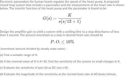Electronic pacemakers for human hearts regulate the | Chegg.com