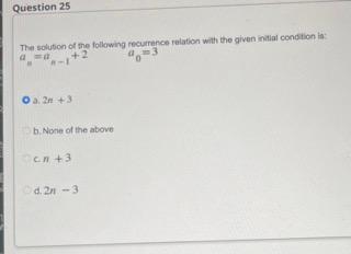 Solved The solution of the following recurrence relation | Chegg.com