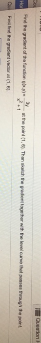 Solved Find the gradient of the function g(x, y) = 3y/x^2 + | Chegg.com
