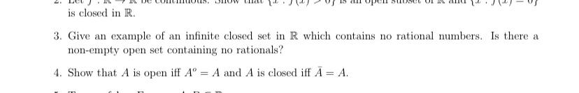 Solved is closed in R. 3. Give an example of an infinite | Chegg.com
