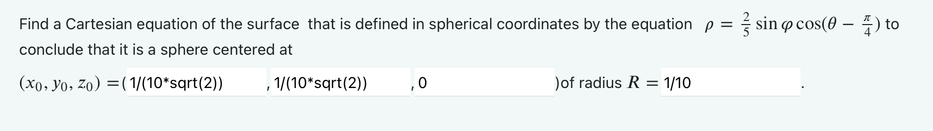 Solved Find A Cartesian Equation Of The Surface That Is
