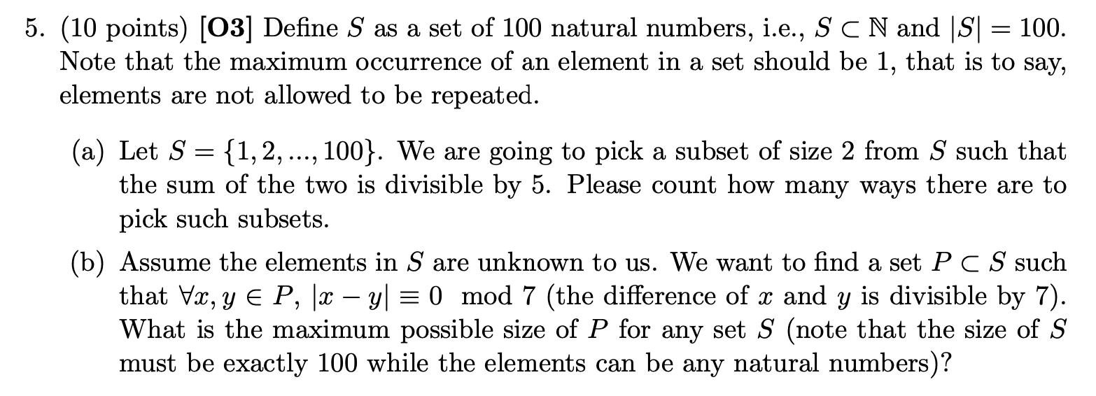 Solved = 5. (10 points) (03) Define S as a set of 100 | Chegg.com