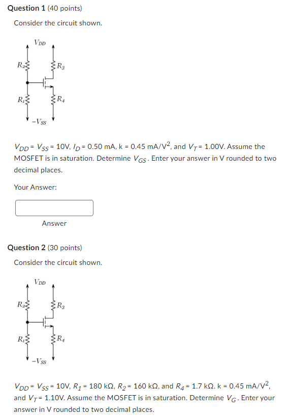 Solved Consider the circuit shown. VDD=VSS=10 V,ID=0.50 | Chegg.com
