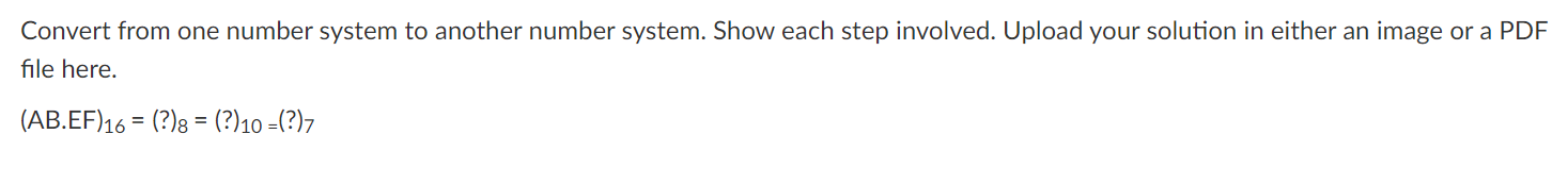 Solved Convert from one number system to ﻿another number | Chegg.com